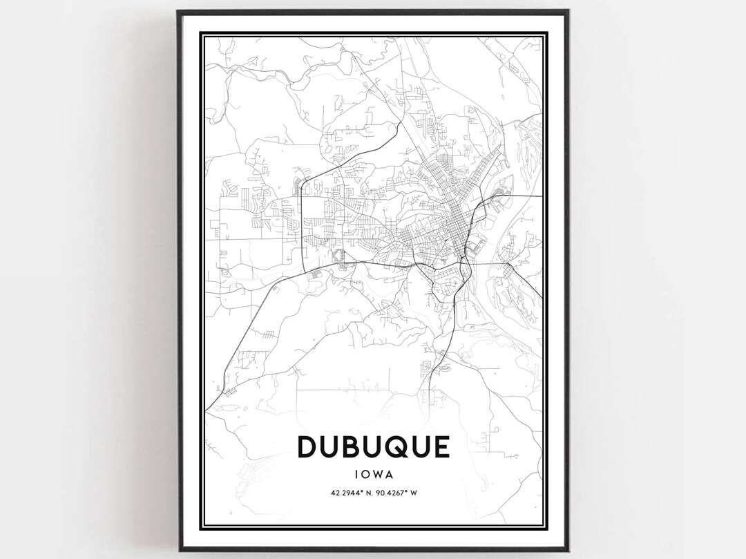 Dubuque Map Print, Dubuque Map Poster Wall Art, Ia City Map, Iowa Print ...