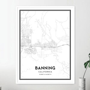 Banning Map Print, Banning Map Poster Wall Art, Ca City Map, California ...