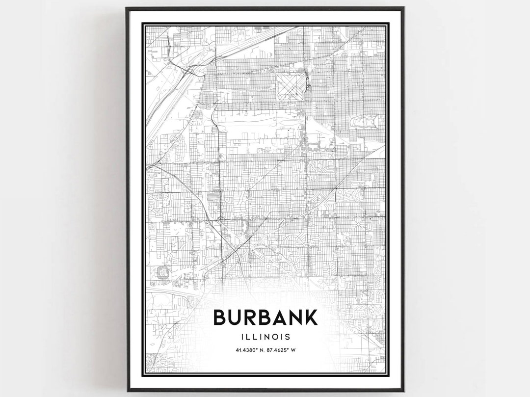 Burbank Map Print, Burbank Map Poster Wall Art, Il City Map, Illinois ...