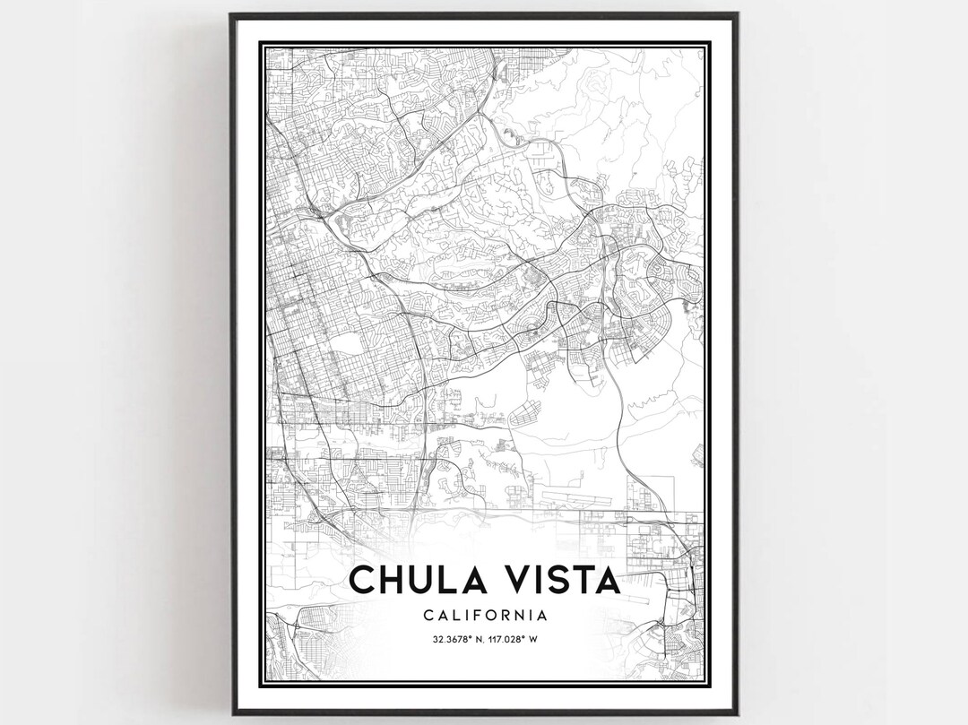 Chula Vista Map Print, Chula Vista Map Poster Wall Art, Ca City Map ...