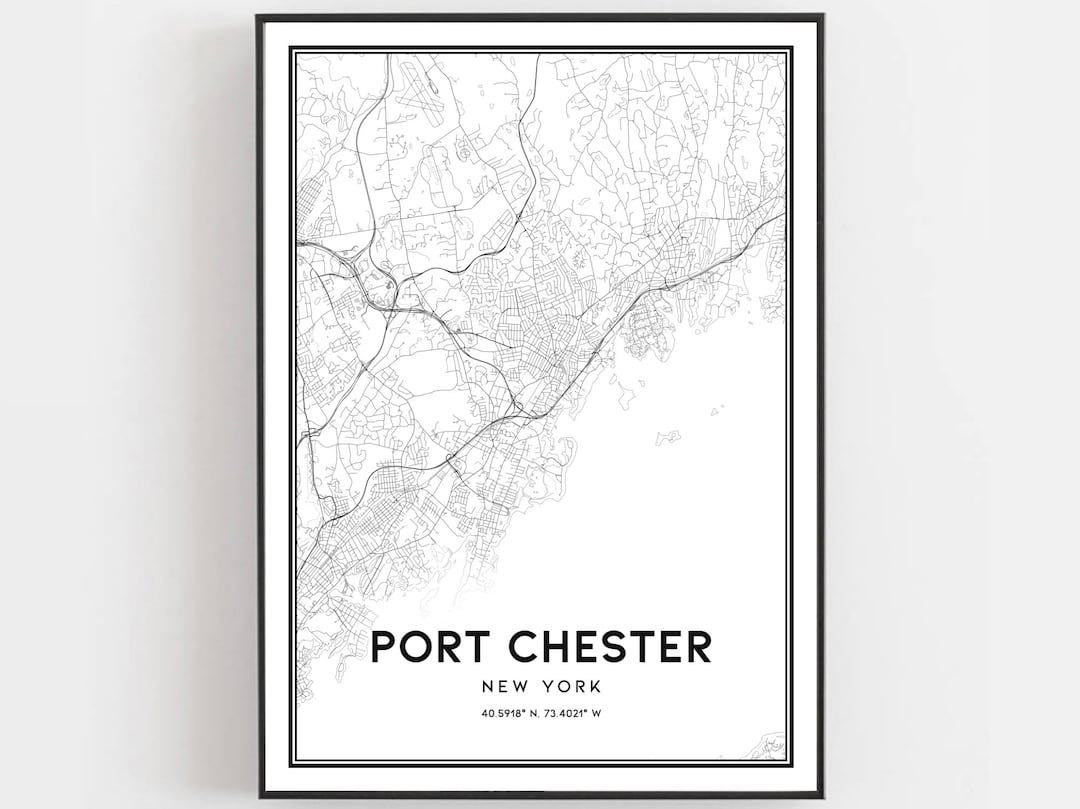 Port Chester Map Print, Port Chester Map Poster Wall Art, Ny City Map ...