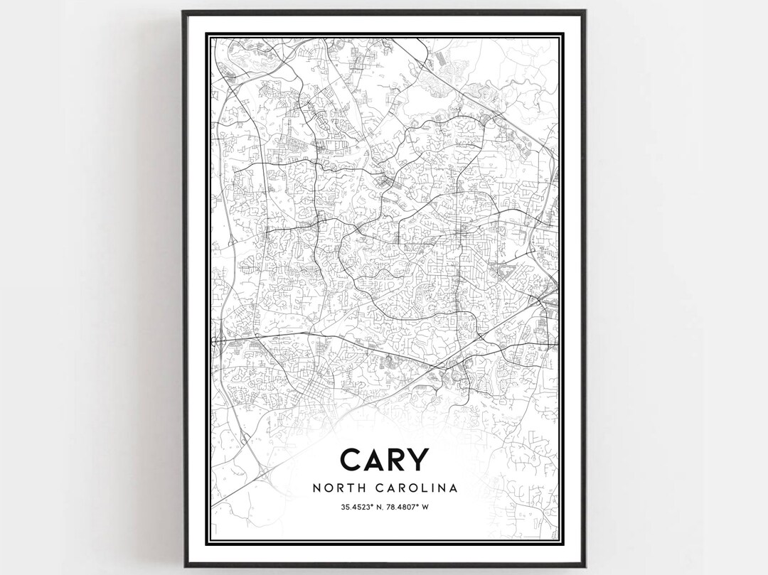Cary Map Print, Cary Map Poster Wall Art, Nc City Map, North Carolina ...