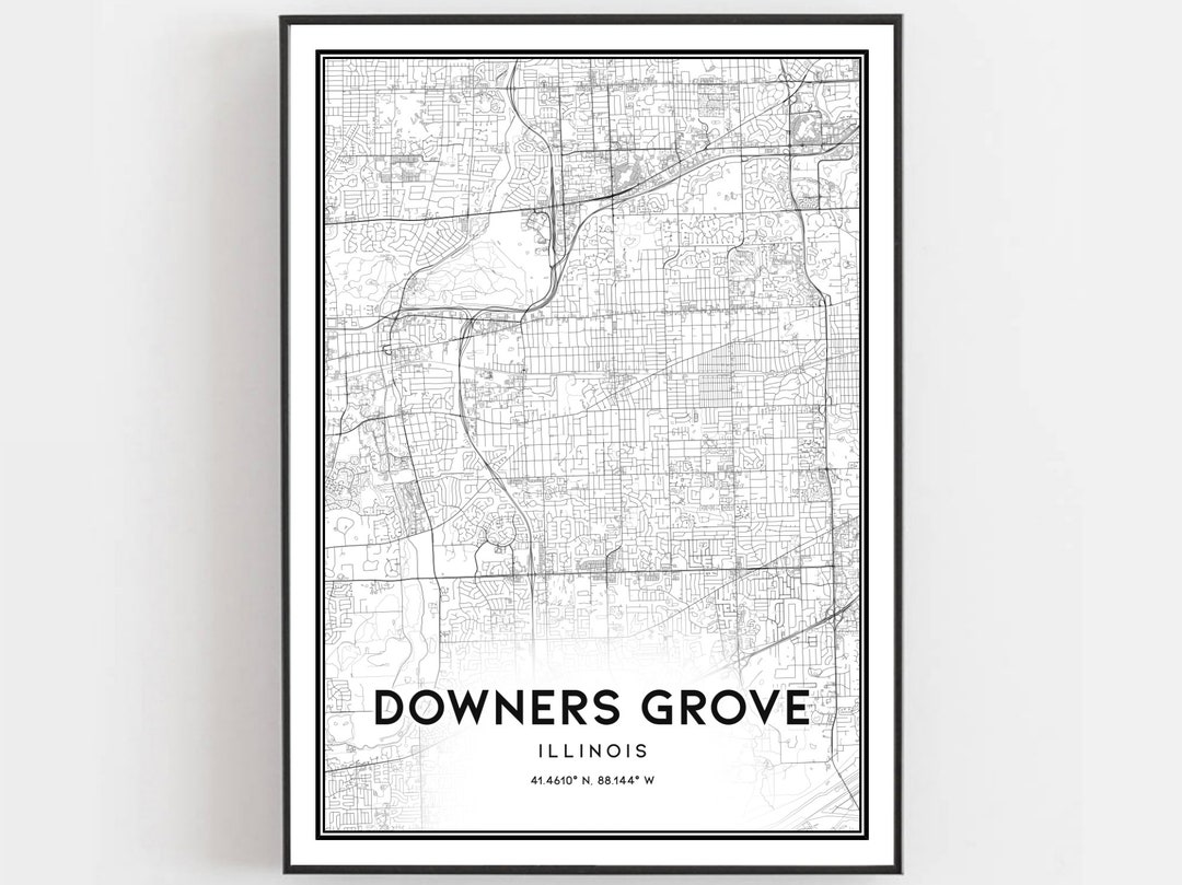 Downers Grove Map Print, Downers Grove Map Poster Wall Art, Il City Map ...