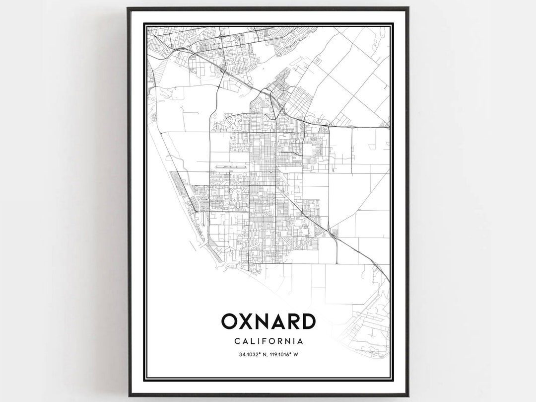 Oxnard Map Print, Oxnard Map Poster Wall Art, Ca City Map, California ...