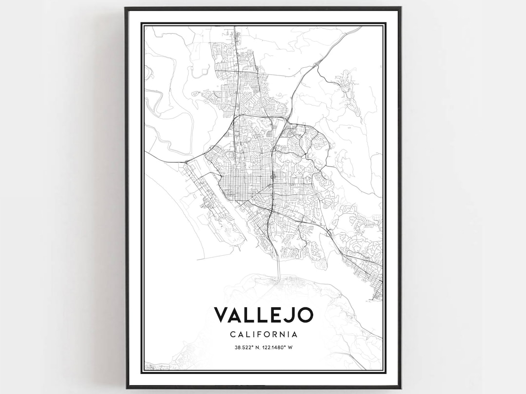 Vallejo Map Print, Vallejo Map Poster Wall Art, Ca City Map, California ...