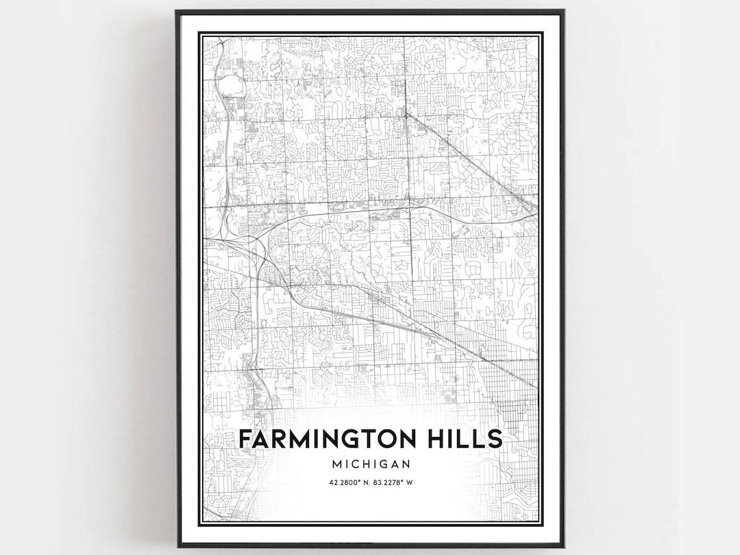 Farmington Hills Map Print, Farmington Hills Map Poster Wall Art, Mi ...