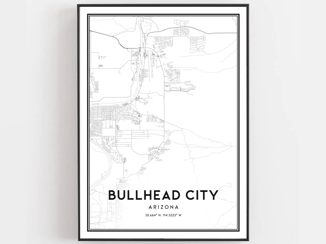 Bullhead City Map Print, Bullhead City Map Poster Wall Art, Az City Map ...
