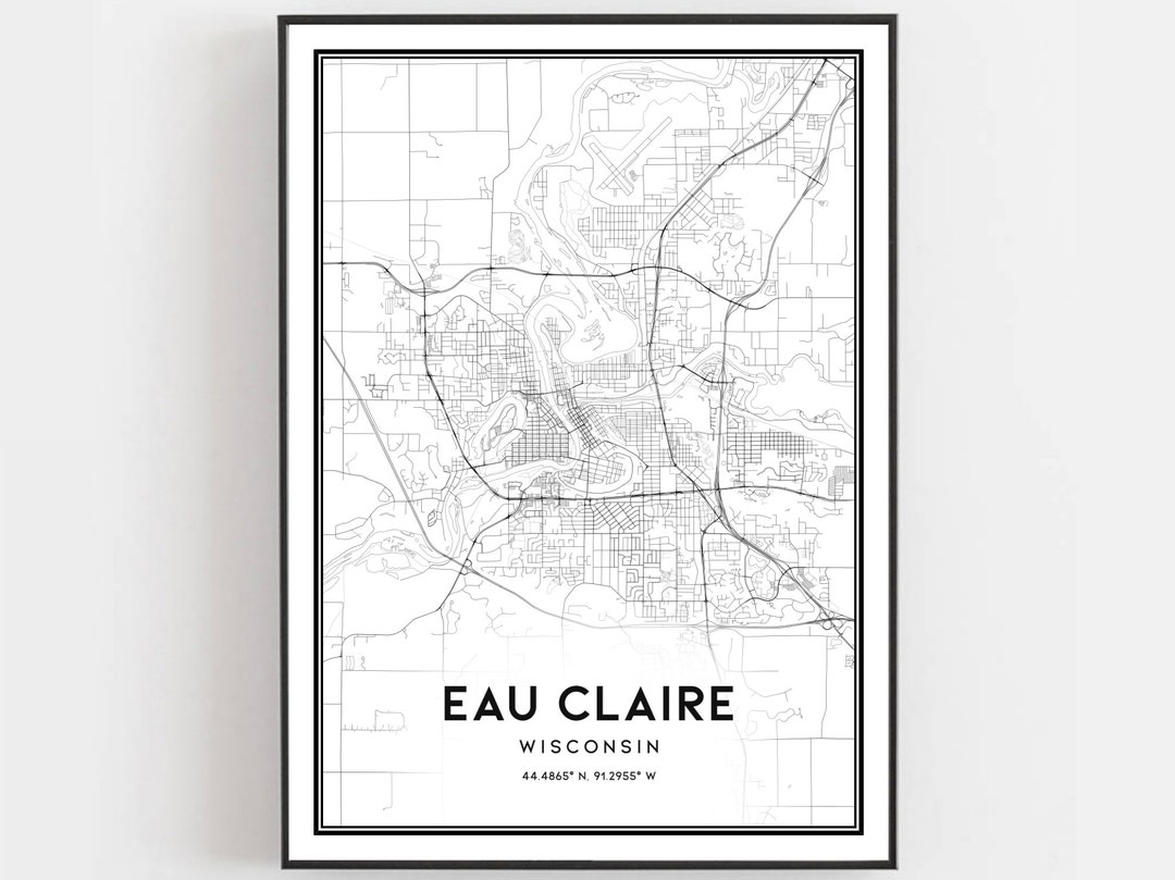 Eau Claire Map Print, Eau Claire Map Poster Wall Art, Wi City Map ...