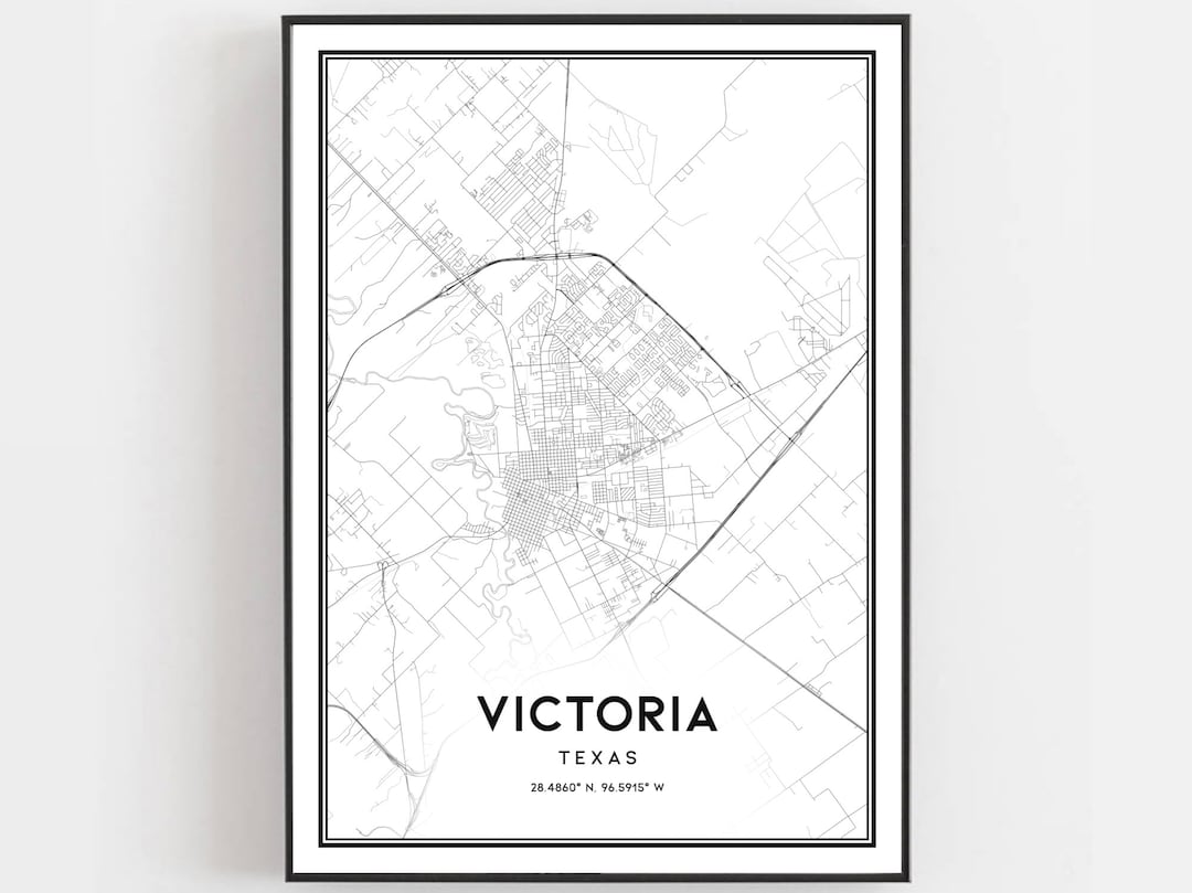 Victoria Map Print, Victoria Map Poster Wall Art, Tx City Map, Texas ...