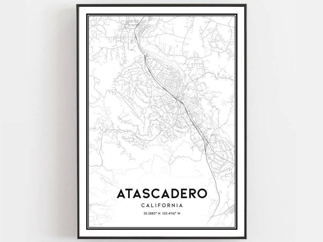 Atascadero Map Print, Atascadero Map Poster Wall Art, Ca City Map ...