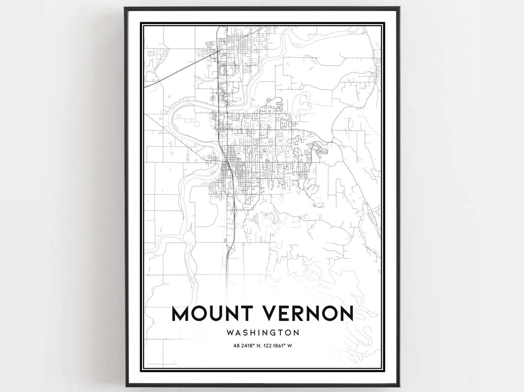 Mount Vernon Map Print, Mount Vernon Map Poster Wall Art, Wa City Map ...