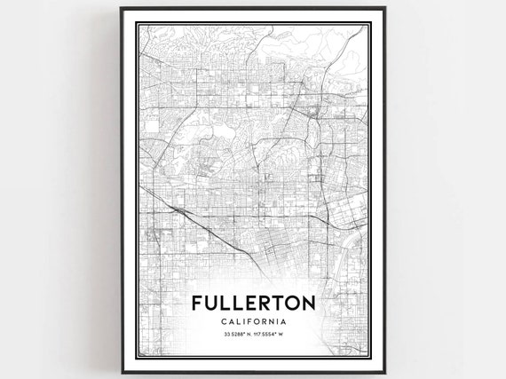 Fullerton Map Print Fullerton Map Poster Wall Art Ca City | Etsy