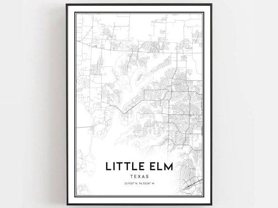 Little Elm Map Print Little Elm Map Poster Wall Art Tx City | Etsy