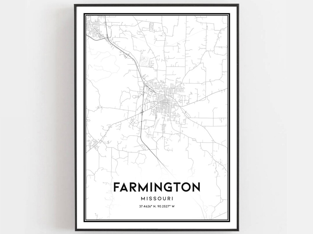 Farmington Map Print, Farmington Map Poster Wall Art, Mo City Map ...