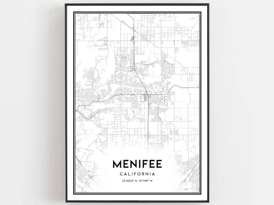 Menifee Map Print, Menifee Map Poster Wall Art, Ca City Map, California ...