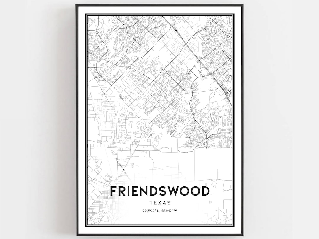 Friendswood Map Print, Friendswood Map Poster Wall Art, Tx City Map ...