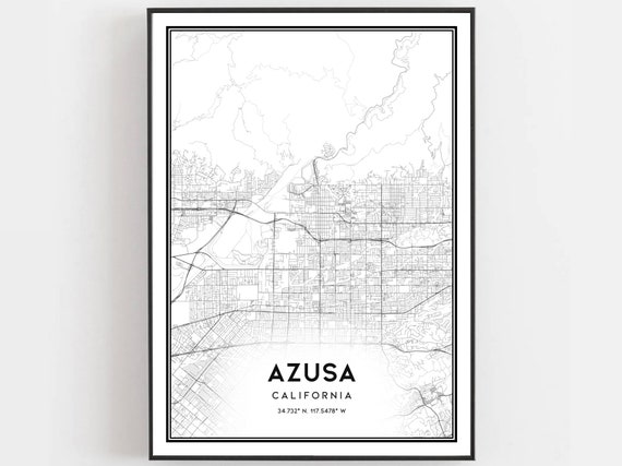 Azusa Map Print Azusa Map Poster Wall Art Ca City Map | Etsy