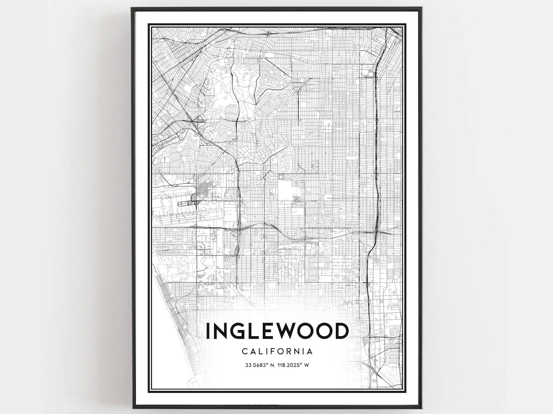 Inglewood Map Print, Inglewood Map Poster Wall Art, Ca City Map ...