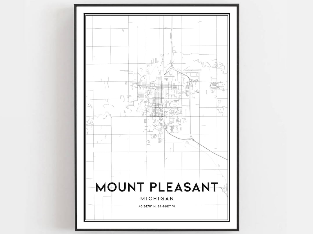 Mount Pleasant Map Print, Mount Pleasant Map Poster Wall Art, Mi City ...