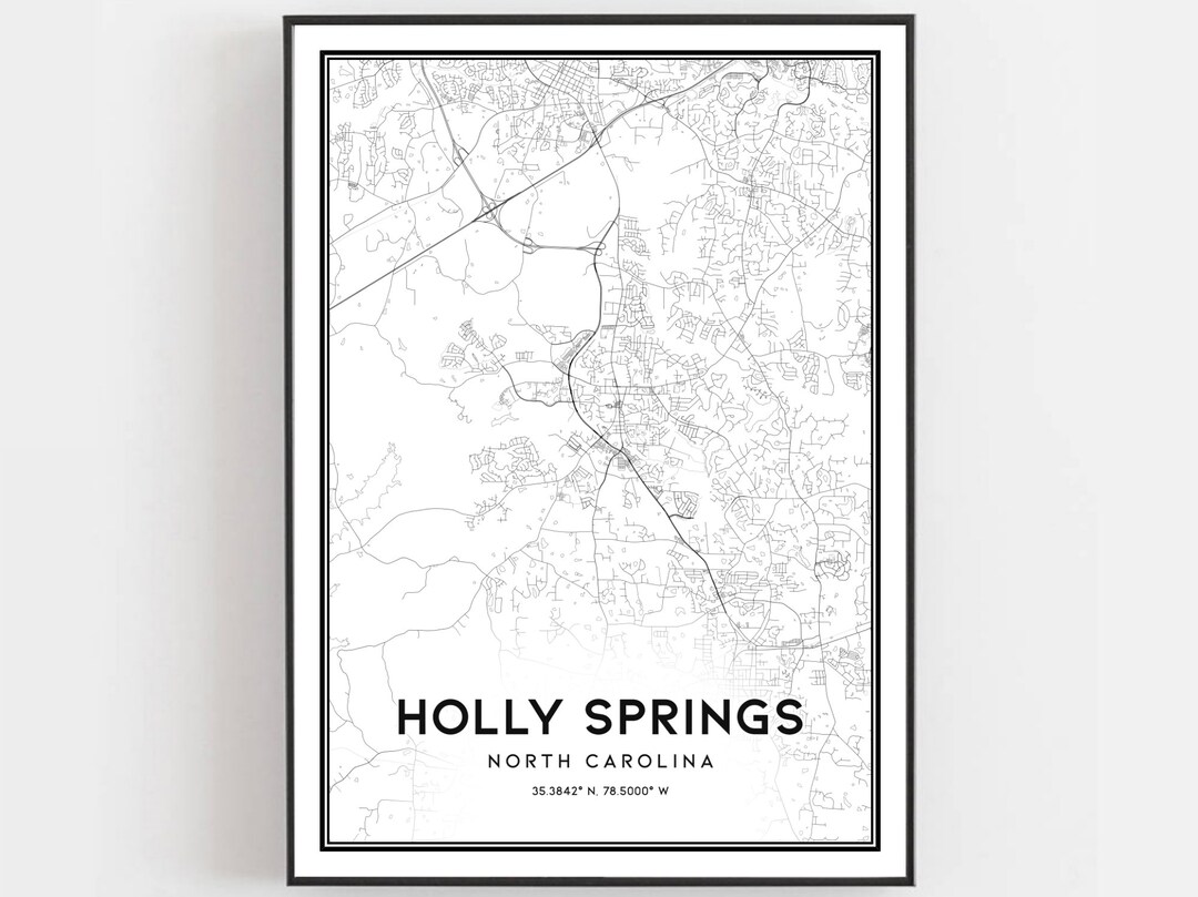 Holly Springs Map Print, Holly Springs Map Poster Wall Art, Nc City Map ...