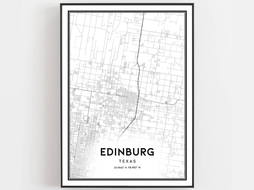 Edinburg Map Print, Edinburg Map Poster Wall Art, Tx City Map, Texas ...