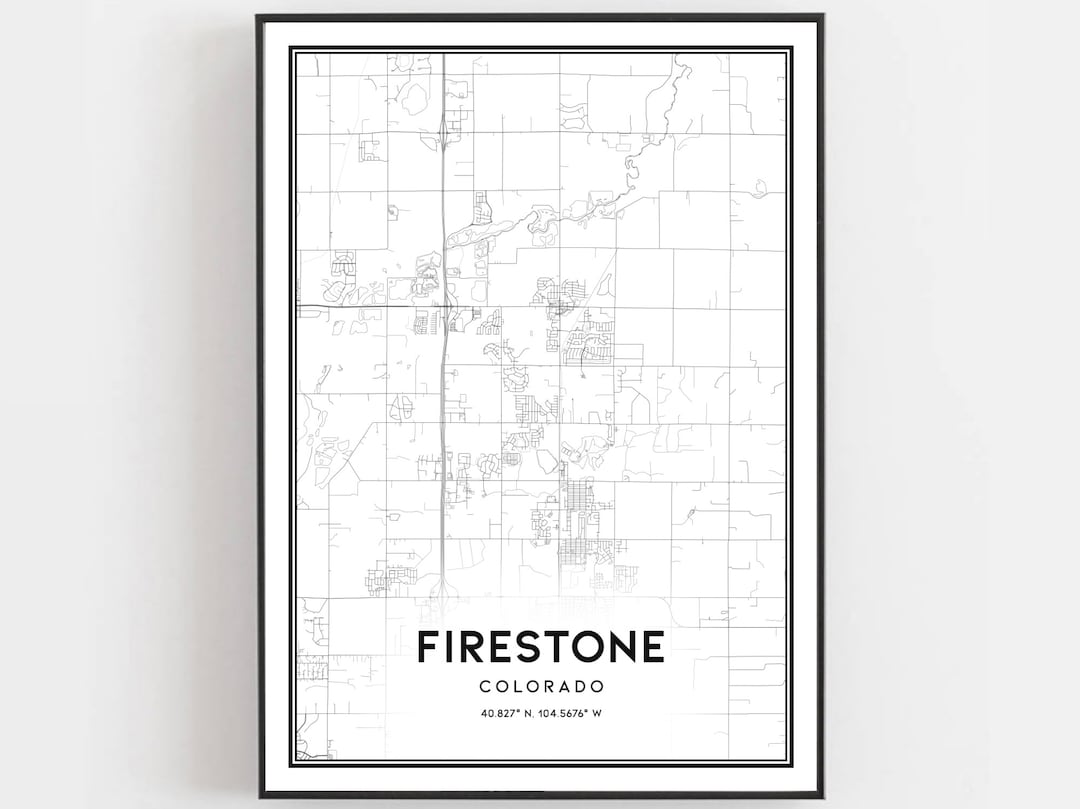 Firestone Map Print, Firestone Map Poster Wall Art, Co City Map ...
