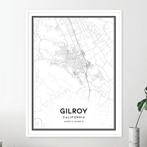 Gilroy Map Print, Gilroy Map Poster Wall Art, Ca City Map, California ...