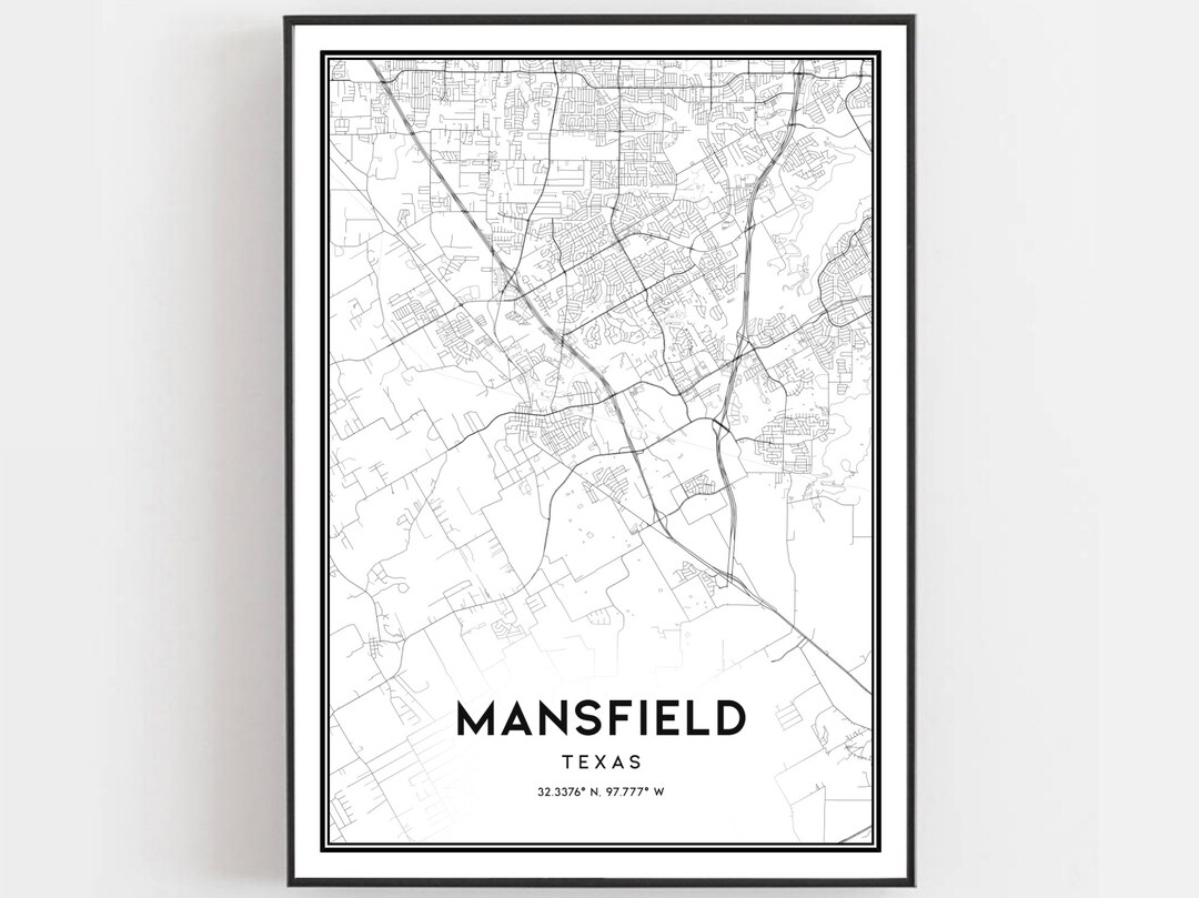 Mansfield Map Print, Mansfield Map Poster Wall Art, Tx City Map, Texas ...