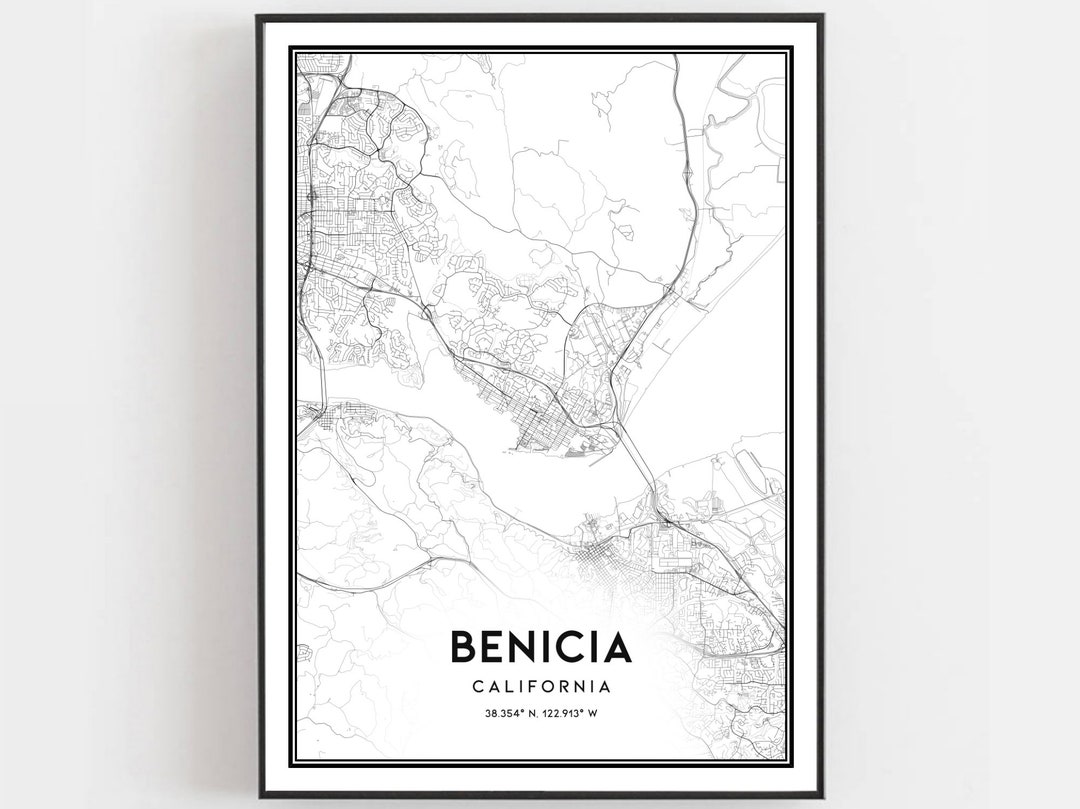 Benicia Map Print, Benicia Map Poster Wall Art, Ca City Map, California ...