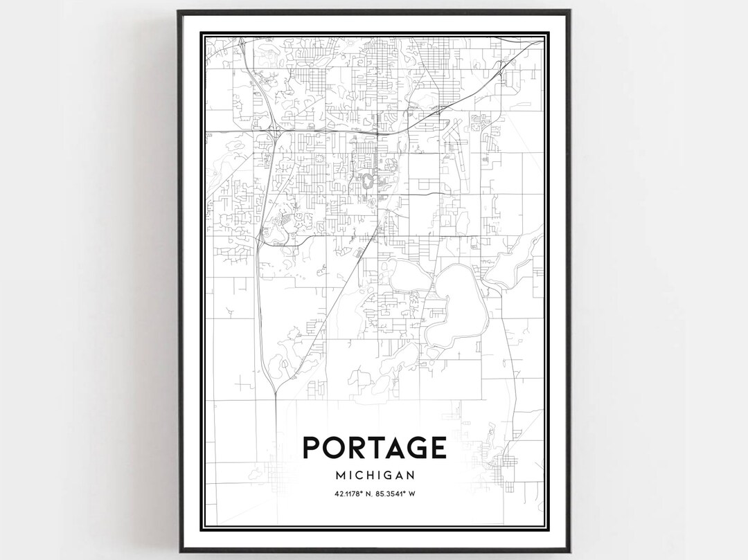 Portage Map Print, Portage Map Poster Wall Art, Mi City Map, Michigan ...