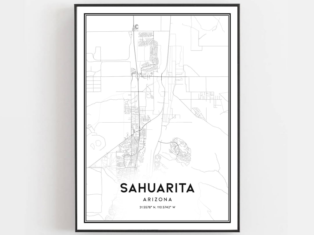 Sahuarita Map Print, Sahuarita Map Poster Wall Art, Az City Map ...
