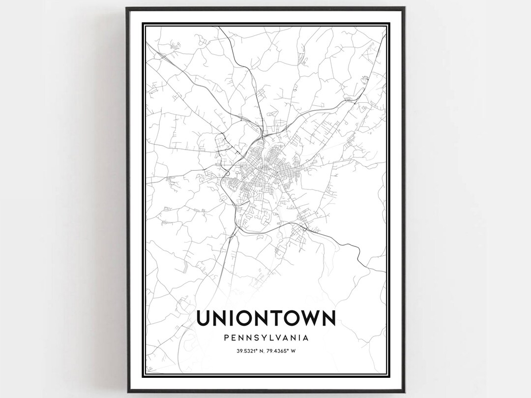 Uniontown Map Print, Uniontown Map Poster Wall Art, Pa City Map ...