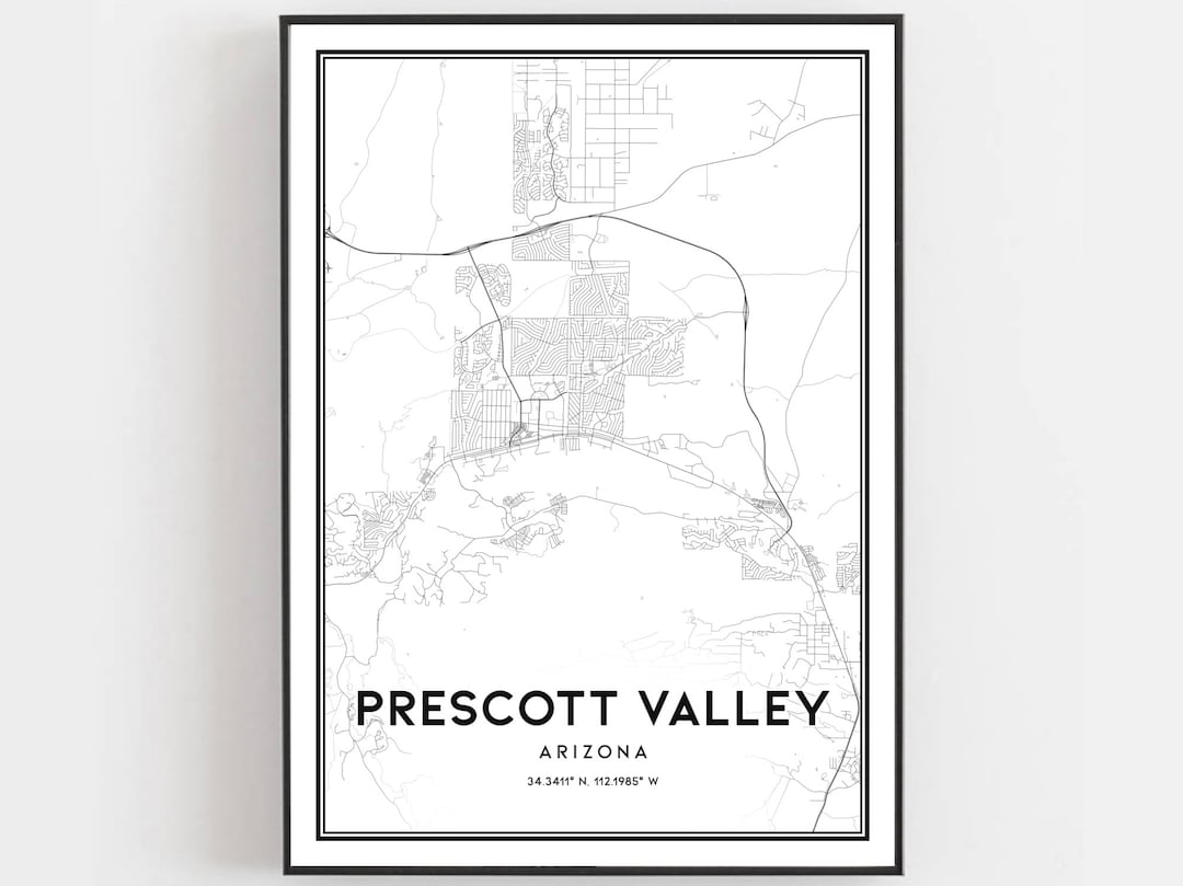 Prescott Valley Map Print, Prescott Valley Map Poster Wall Art, Az City ...