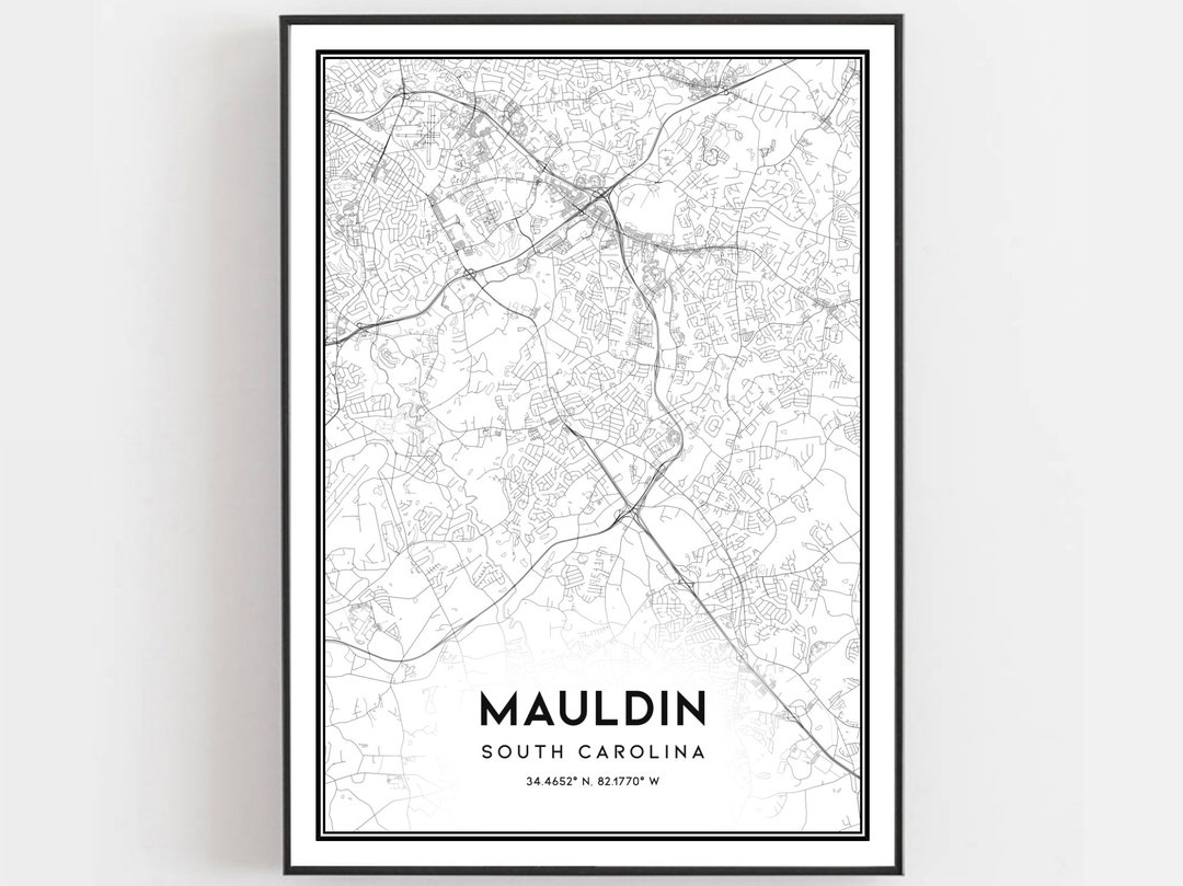 Mauldin Map Print, Mauldin Map Poster Wall Art, Sc City Map, South ...