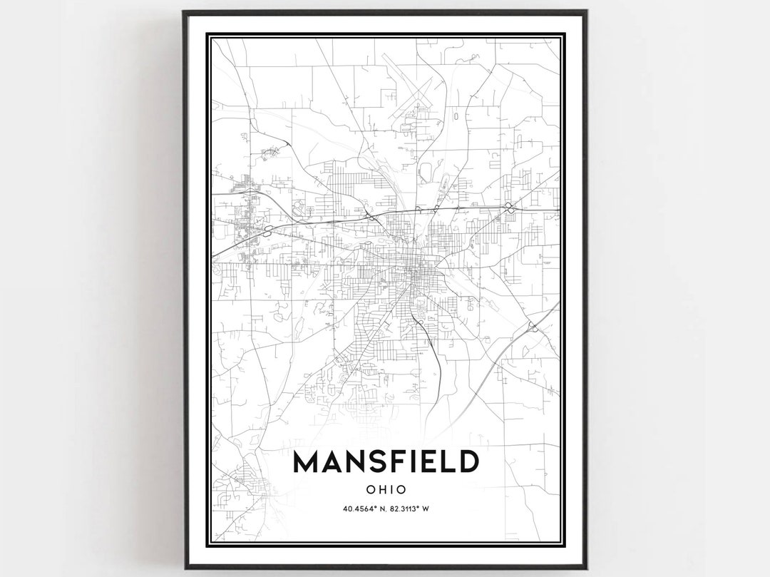 Mansfield Map Print, Mansfield Map Poster Wall Art, Oh City Map, Ohio ...