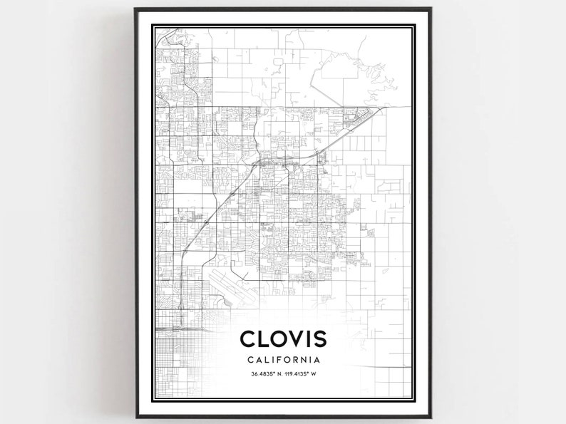 Clovis Map Print, Clovis Map Poster Wall Art, Ca City Map, California ...