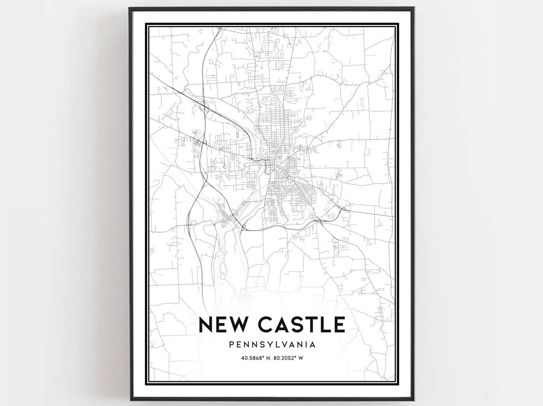 New Castle Map Print, New Castle Map Poster Wall Art, Pa City Map ...