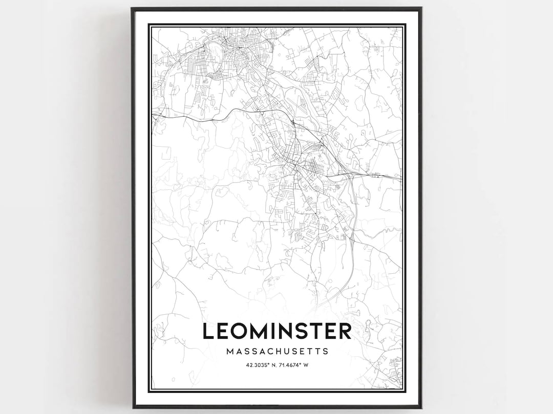 Leominster Map Print, Leominster Map Poster Wall Art, Ma City Map ...