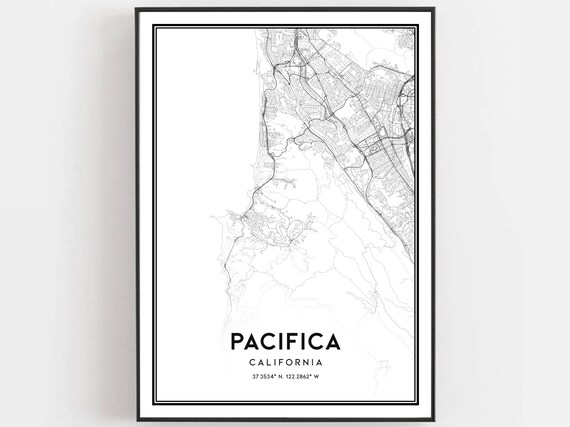 Pacifica Map Print Pacifica Map Poster Wall Art Ca City Map | Etsy