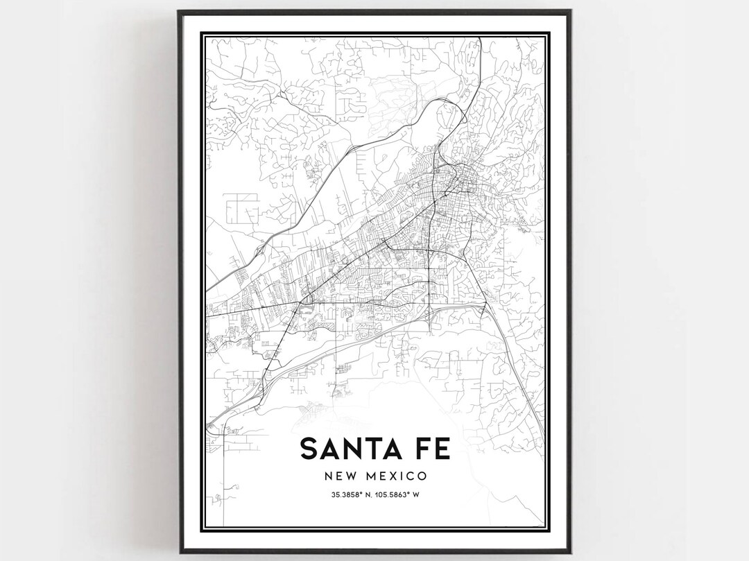 Santa Fe Map Print, Santa Fe Map Poster Wall Art, Nm City Map, New ...