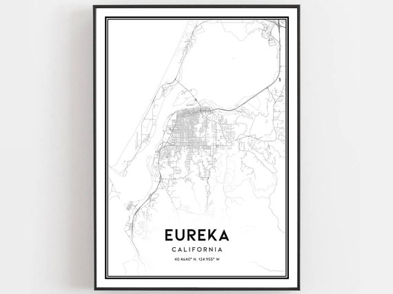 Eureka Map Print Eureka Map Poster Wall Art Ca City Map | Etsy