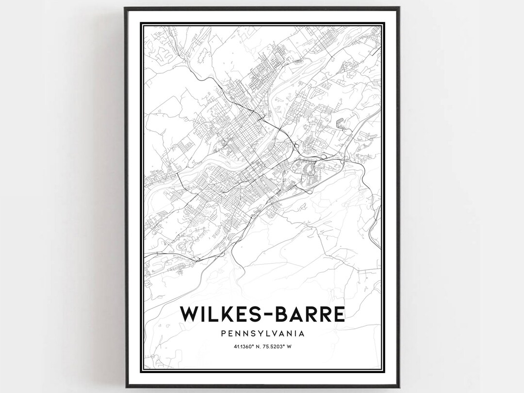 Wilkes-barre Map Print, Wilkes-barre Map Poster Wall Art, Pa City Map ...