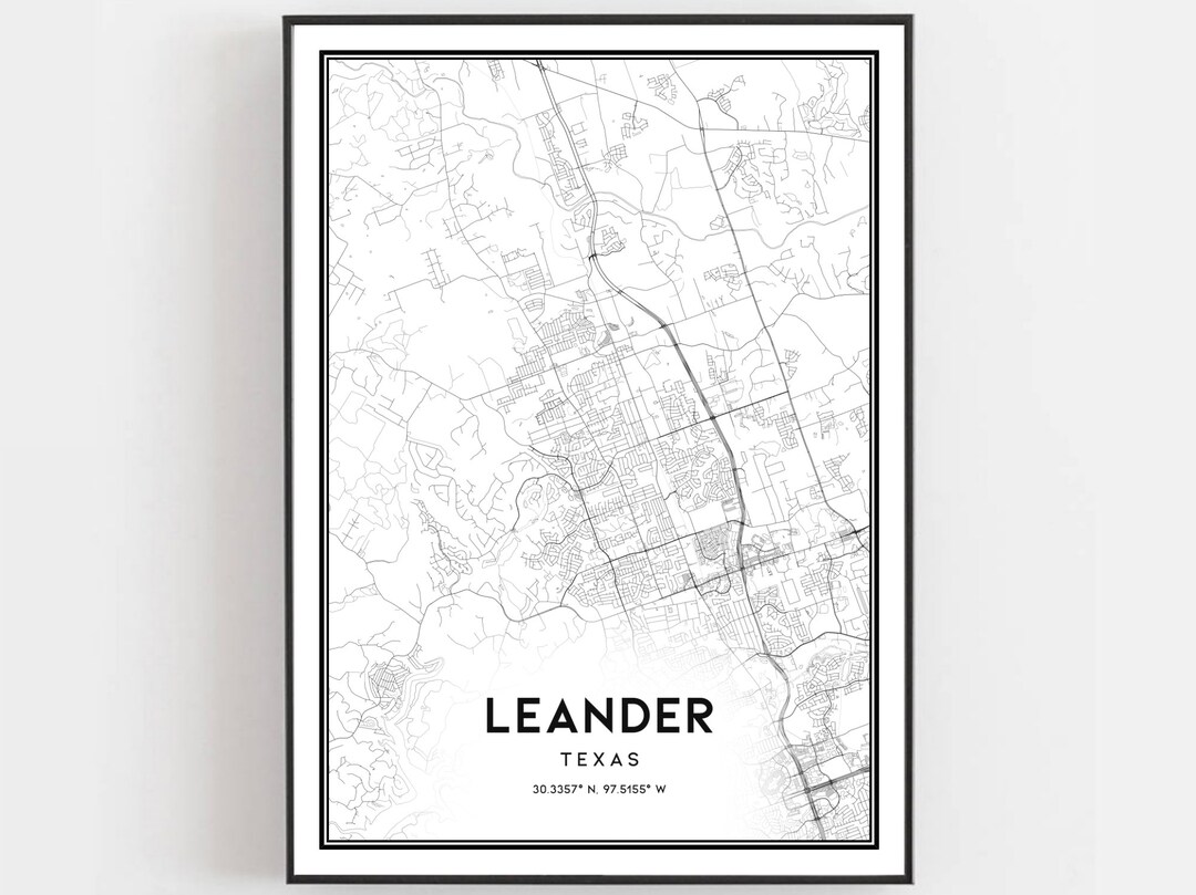 Leander Map Print, Leander Map Poster Wall Art, Tx City Map, Texas ...