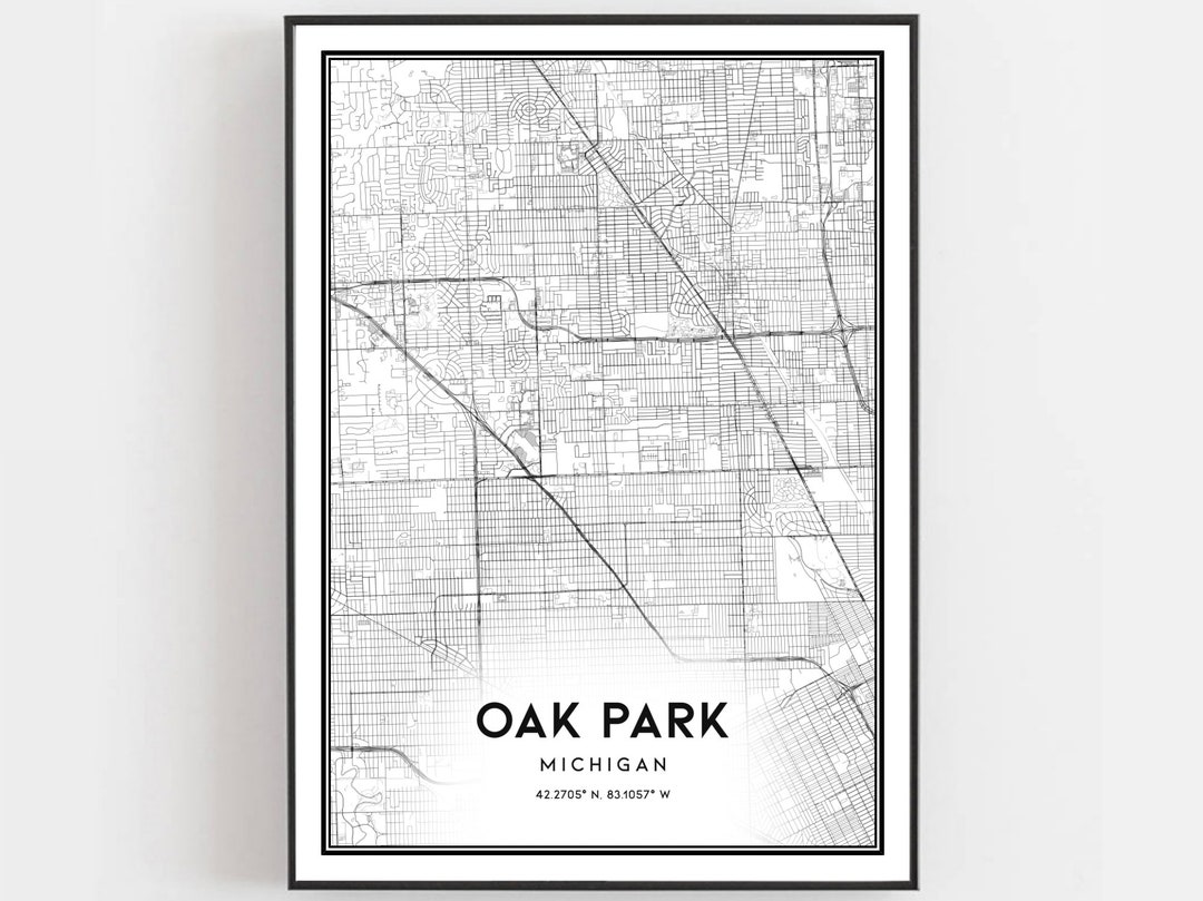 Oak Park Map Print, Oak Park Map Poster Wall Art, Mi City Map, Michigan ...