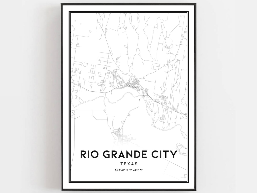 Rio Grande City Map Print, Rio Grande City Map Poster Wall Art, Tx City ...