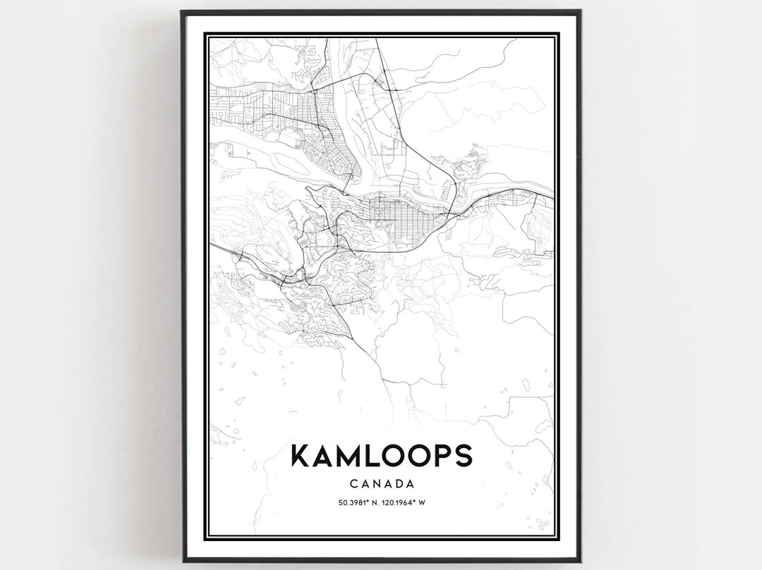 Kamloops Map Print, Kamloops Map Poster Wall Art, Kamloops City Map ...