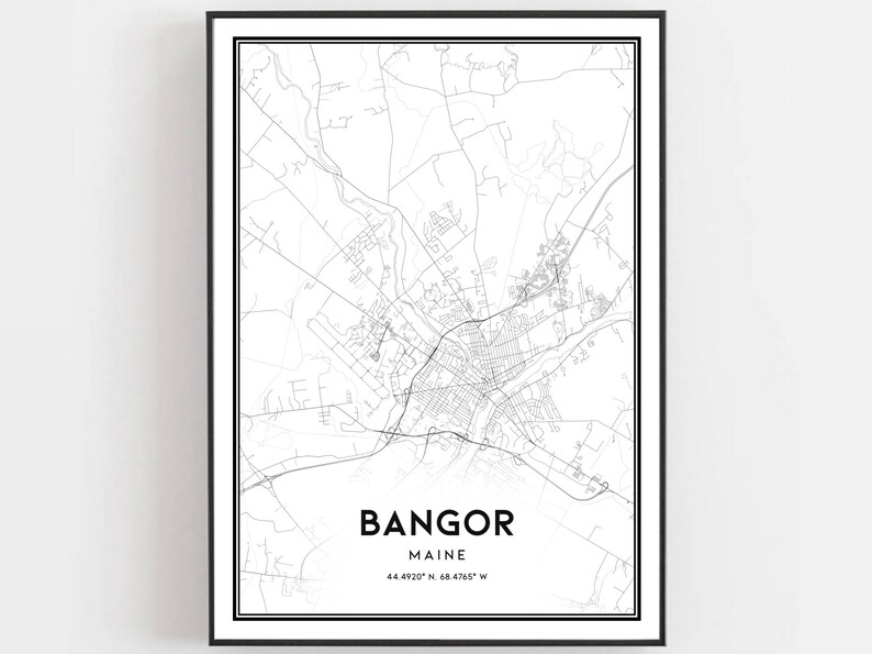 Bangor Map Print Bangor Map Poster Wall Art Me City Map - Etsy