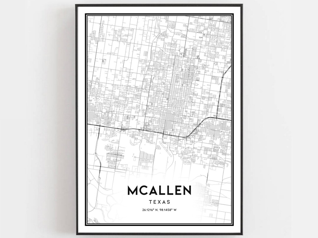 Mcallen Map Print, Mcallen Map Poster Wall Art, Tx City Map, Texas ...