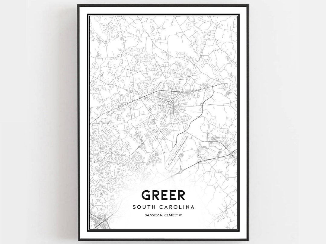 Greer Map Print, Greer Map Poster Wall Art, Sc City Map, South Carolina ...