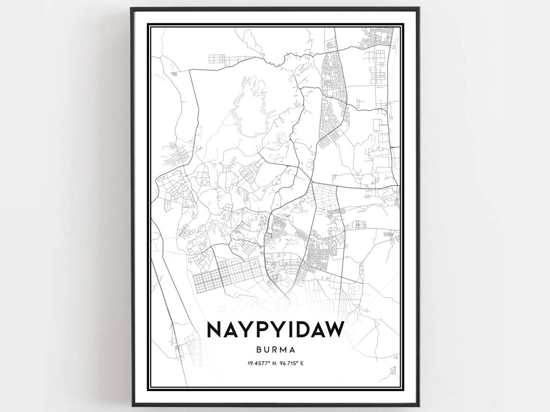 Naypyidaw Map Print, Naypyidaw Map Poster Wall Art, Naypyidaw City Map ...